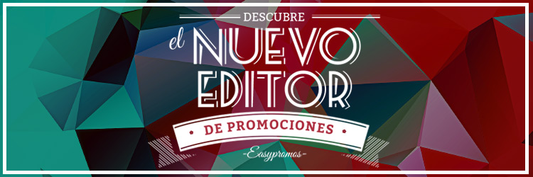 Nuevo editor para crear promociones de forma más fácil e intuitiva
