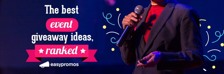 The Best Event Giveaway Ideas to Get Your Audience's Attention