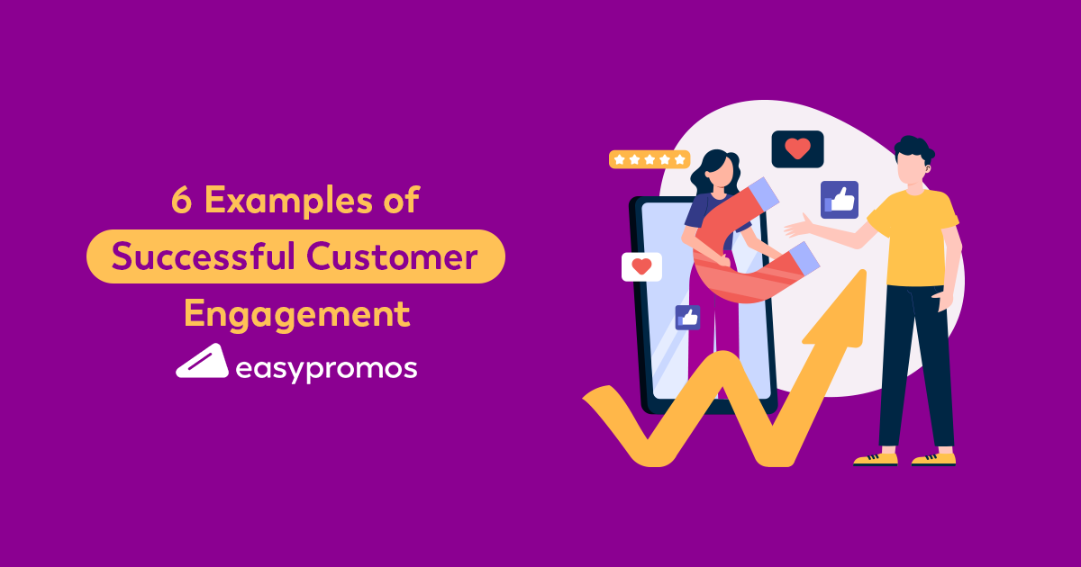 6 Customer Engagement Strategy Examples to Inspire You