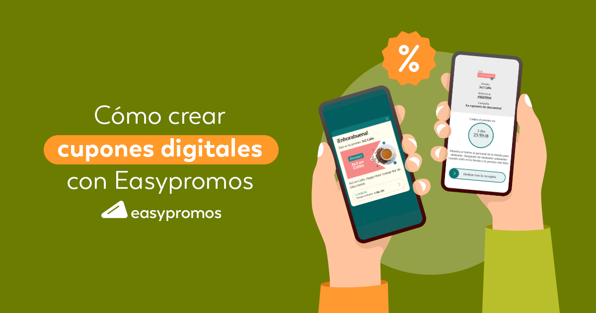 La guía definitiva para crear cupones digitales con Easypromos