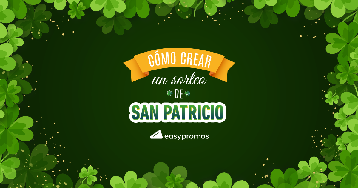 Crea un sorteo de San Patricio para dinamizar tus redes sociales