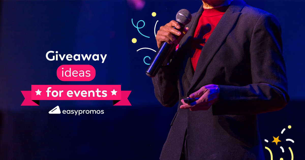 Giveaway Ideas for Events that will activate your Audience