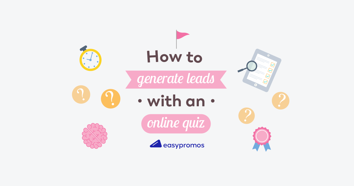 Quiz Lead Generation Ideas and Strategies | Easypromos