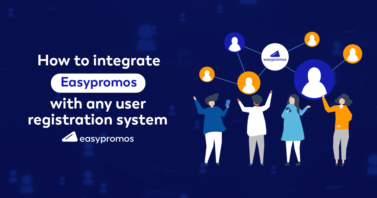 How to integrate Easypromos with any user registration system