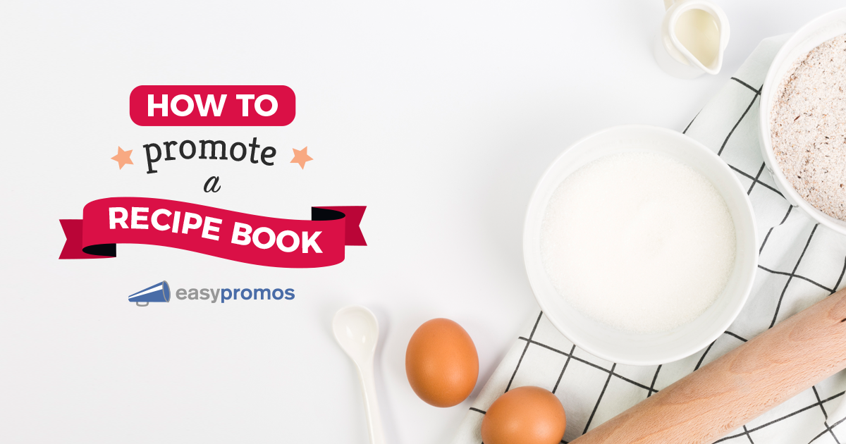 How to Promote a Cookbook on Social Media