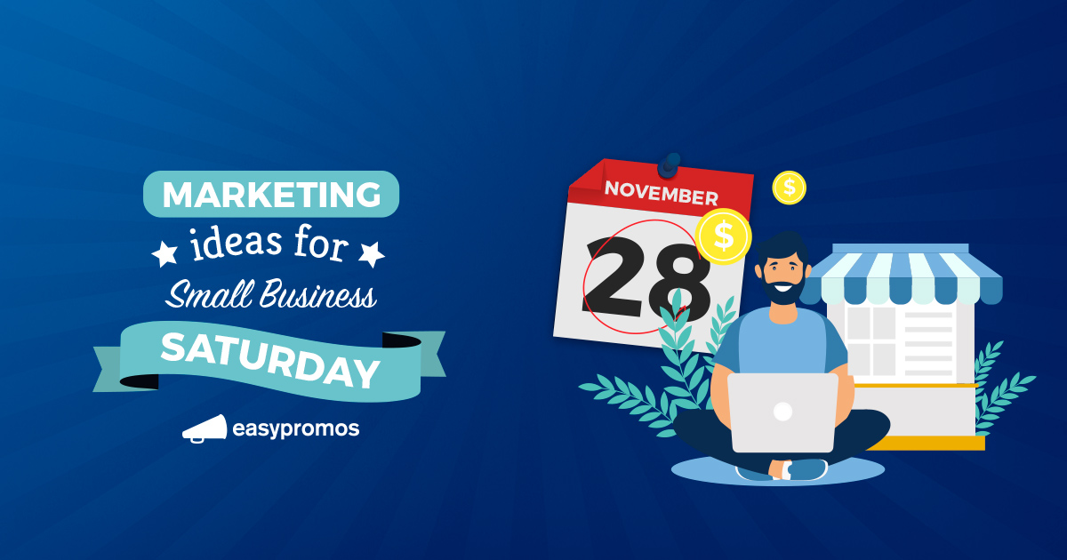 Effective Marketing Ideas for Small Business Saturday 2023