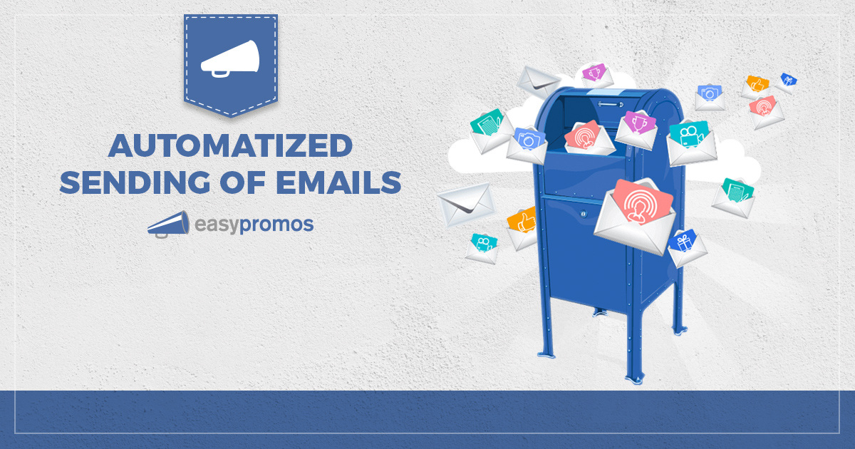 Automatized sending of emails - Create promotions and contests | Easypromos
