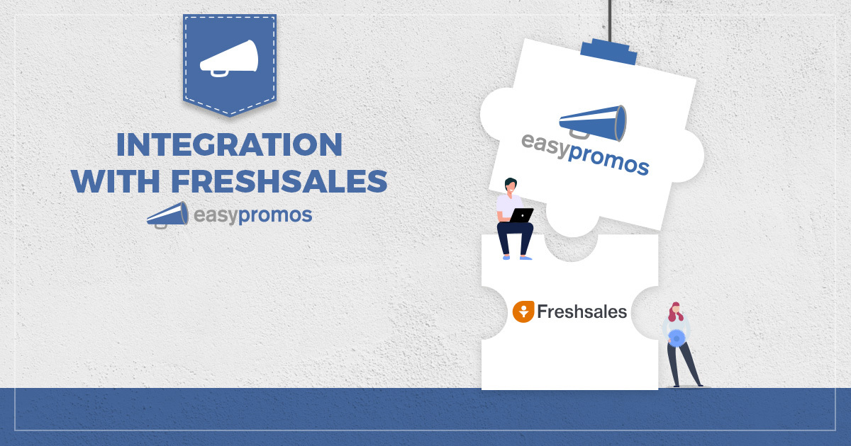 Step by step guide to help you set up the Easypromos Freshsales integration